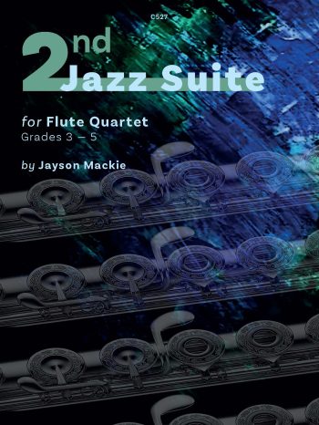 Mackie, Jayson: Second Jazz Suite for Flute Quartet – Syrinx Music