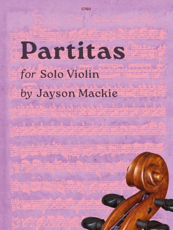 Mackie, Jayson - Partitas for Solo Violin - Digital Download – Syrinx Music