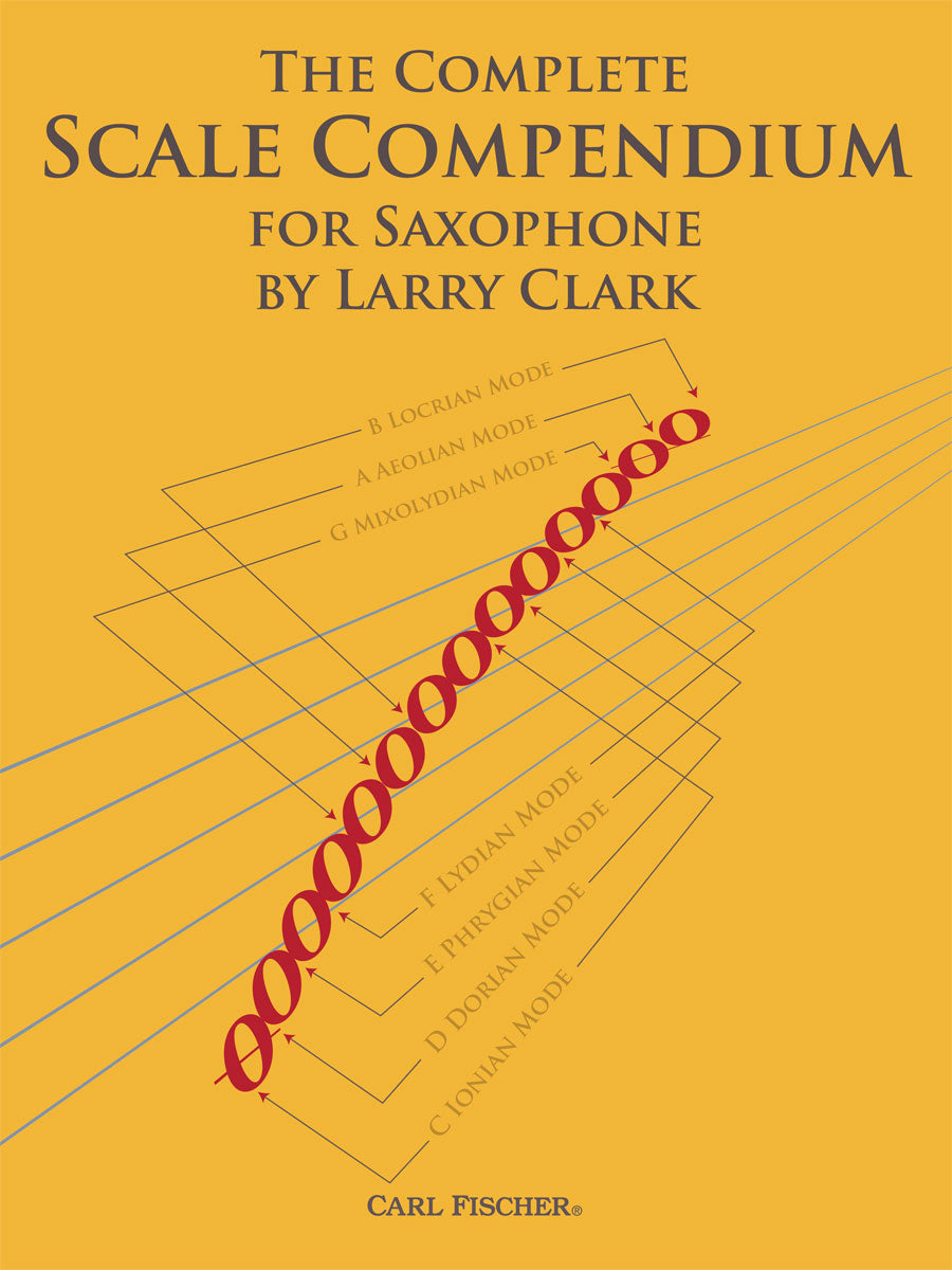 Clarke, Larry - Complete Scale Compendium Alto Sax – Syrinx Music